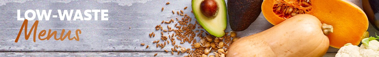 Trending Low-Waste Dishes & Recipes